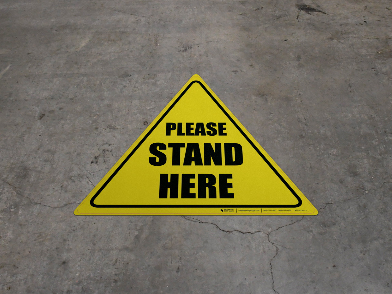 Please Stand Here Triangle - Floor Sign | Creative Safety Supply