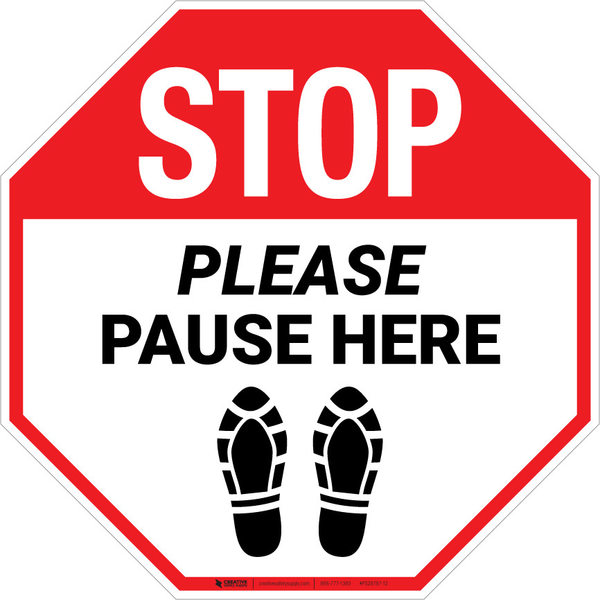 STOP Please Pause Here Shoe Prints Stop - Floor Sign