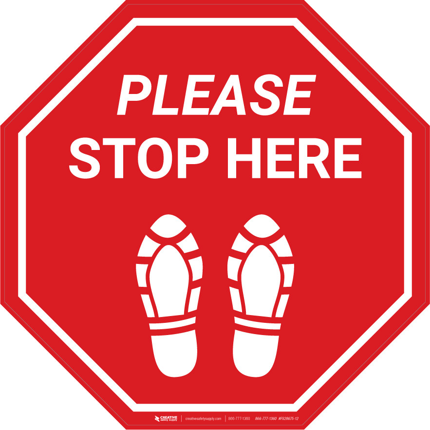 Please Stop Here Shoe Prints Stop - Floor Sign | Creative Safety Supply