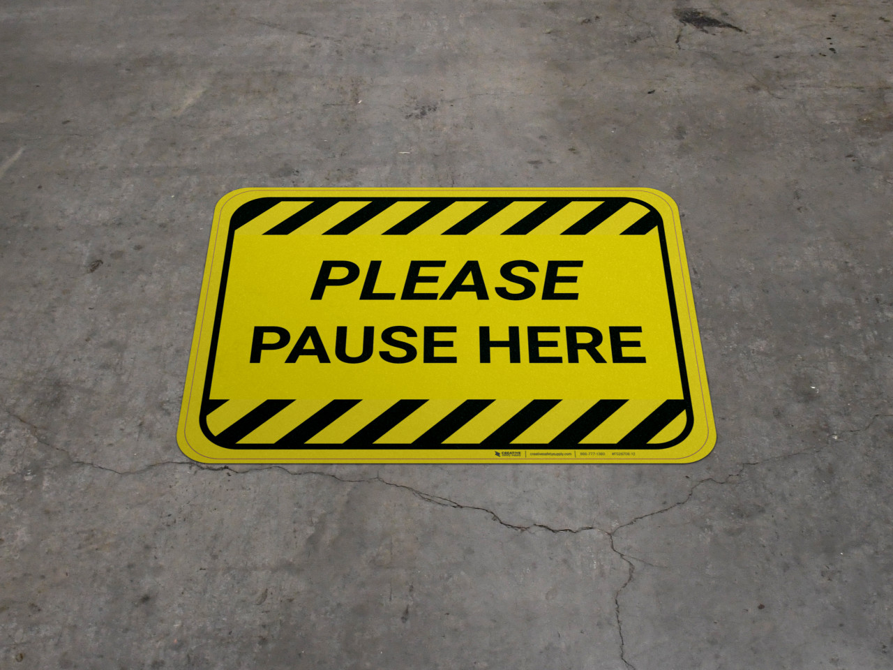 Please Pause Here Hazard Stripes Rectangle - Floor Sign | Creative ...