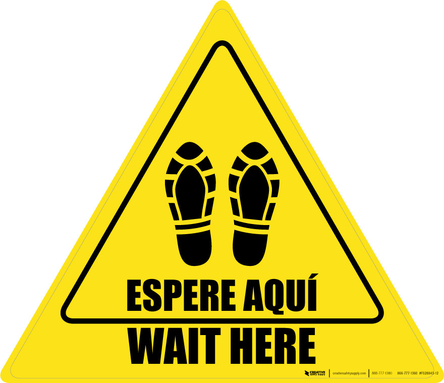 Wait Here Espere Aqui Shoe Prints Bilingual Spanish Triangle - Floor Sign