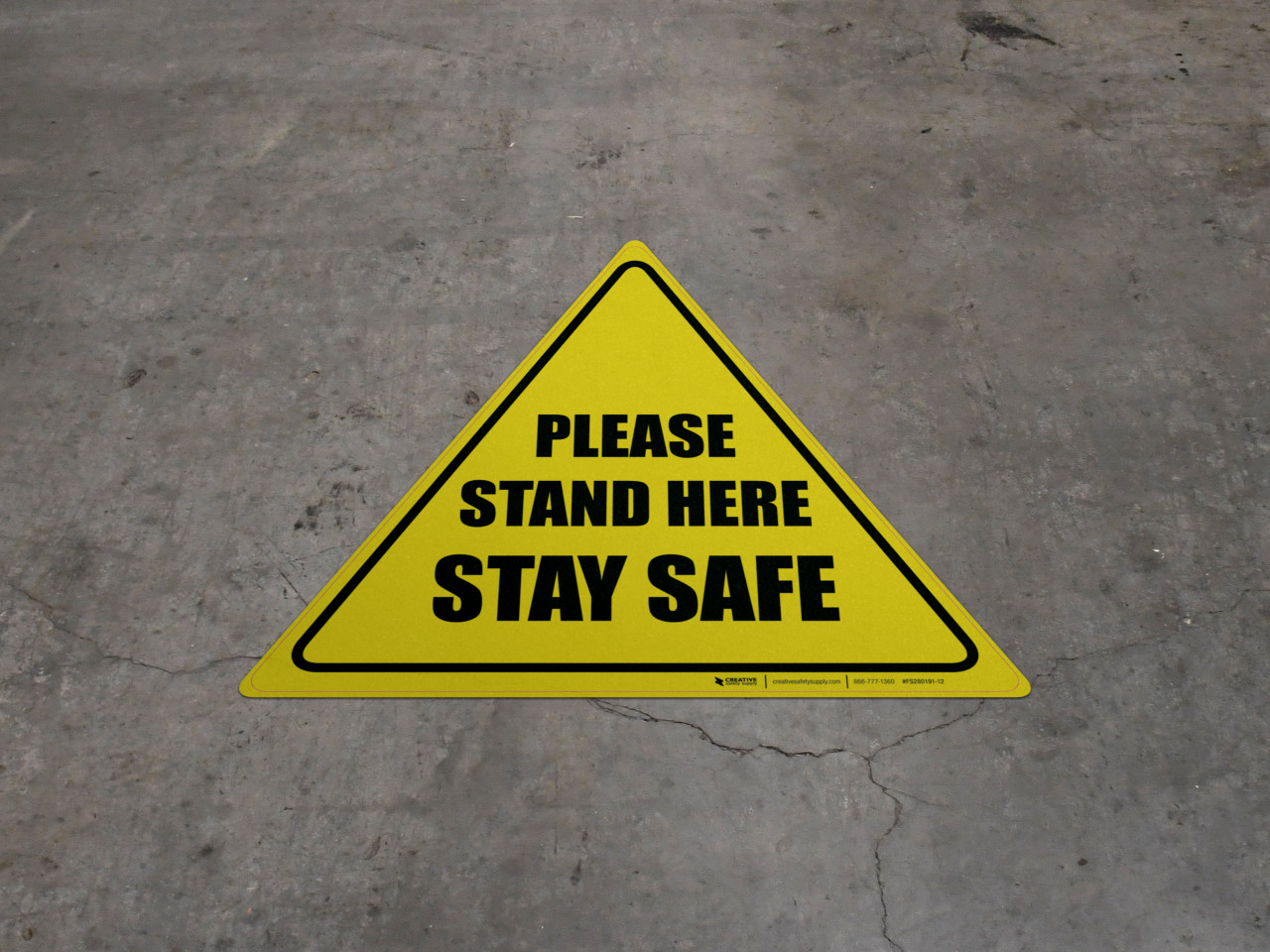 Please Stand Here Stay Safe Triangle - Floor Sign