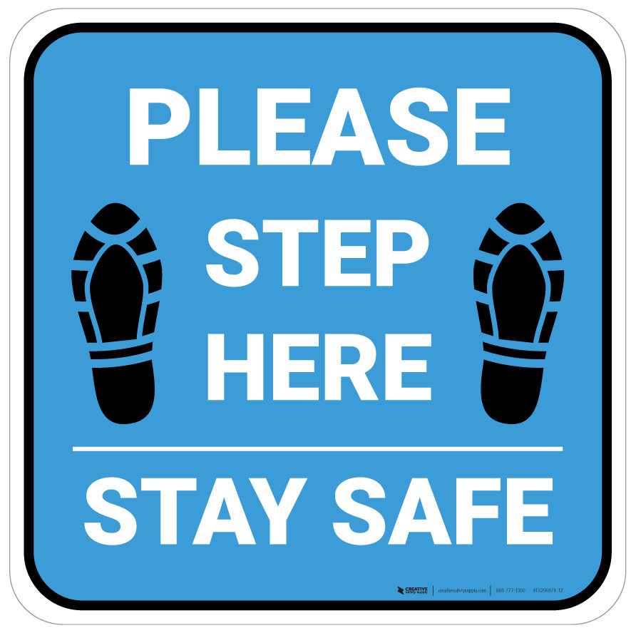 Please Step Here Stay Safe Shoe Prints Blue Square - Floor Sign