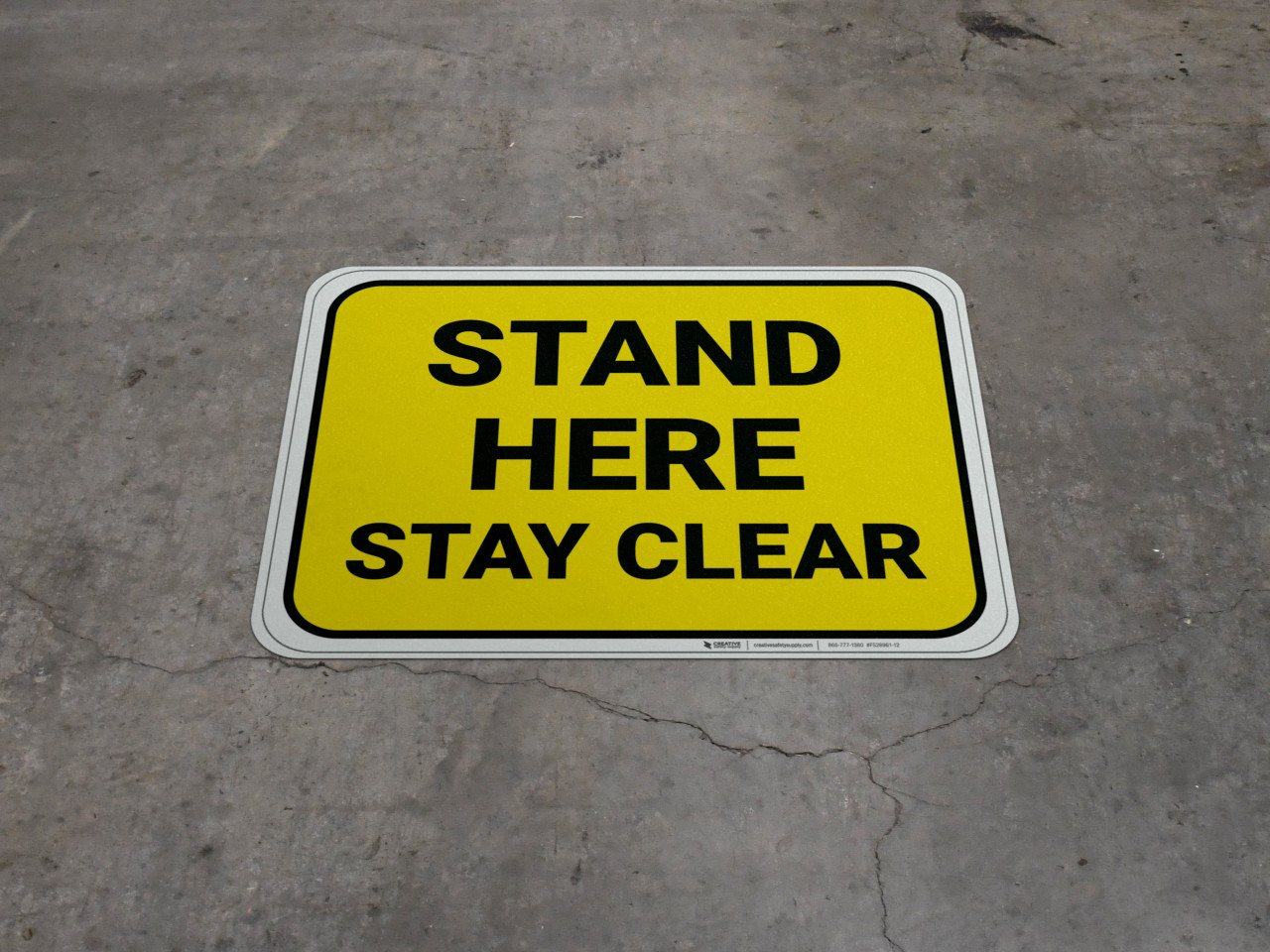 Stand Here Stay Clear Yellow Rectangle - Floor Sign