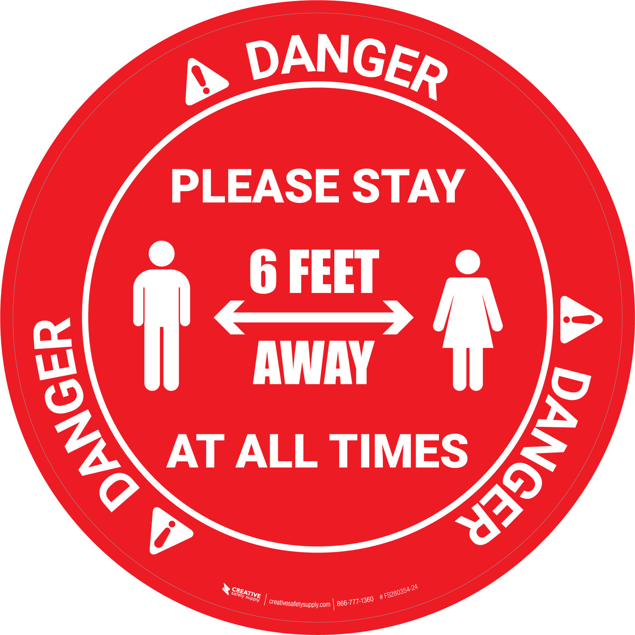 Danger: Please Stay 6 Feet Away At All Times With Icon OSHA - Circular ...