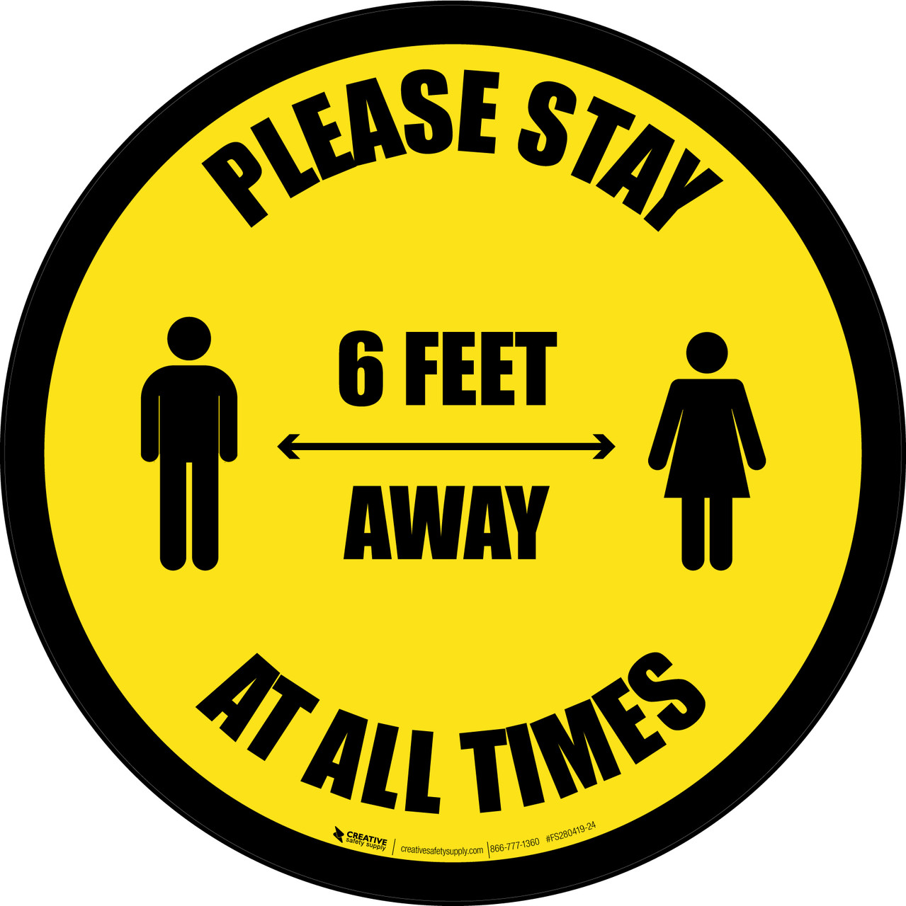 Please Stay 6 Feet Away At All Times With Icon Border - Circular ...