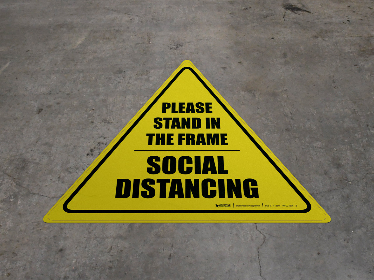 Social Distancing Please Stand In The Frame Triangle