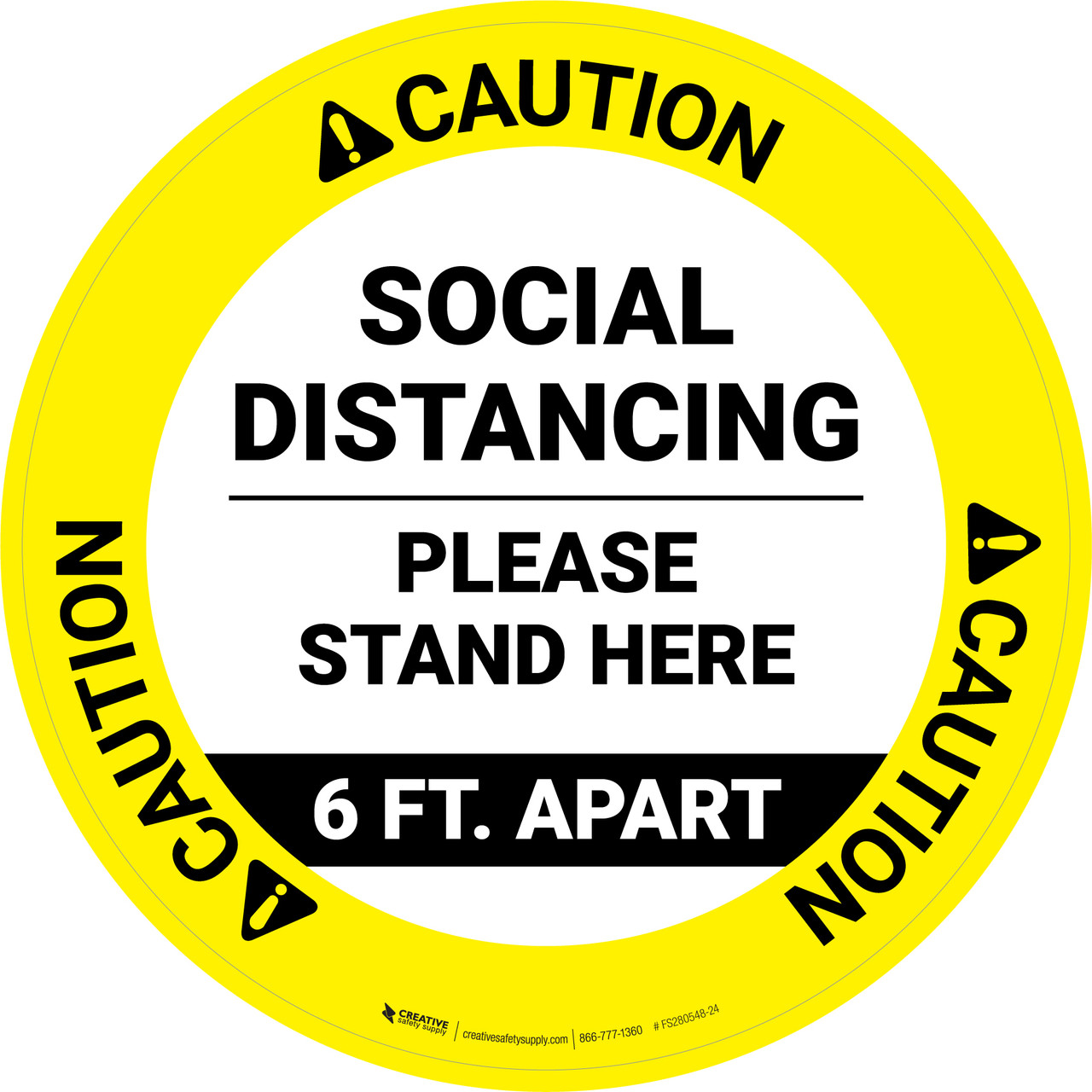 Caution: Social Distancing Please Stand Here 6 Ft Apart Circular ...