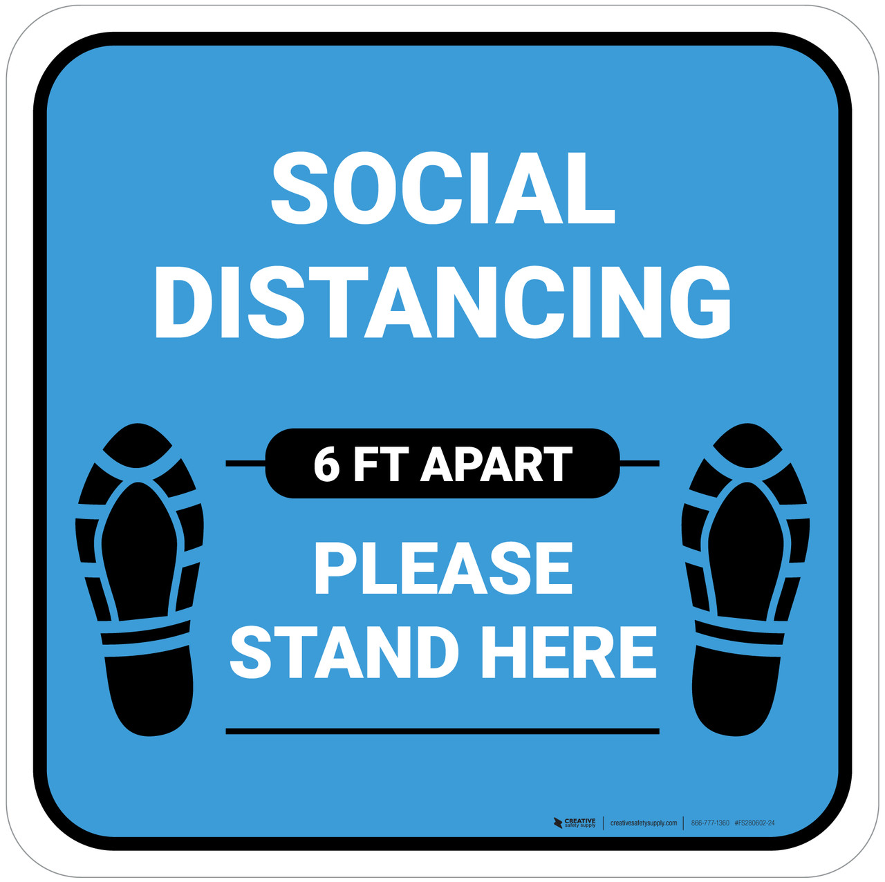 Social Distancing Please Stand Here 6 Ft Apart Shoe Prints Blue Square ...