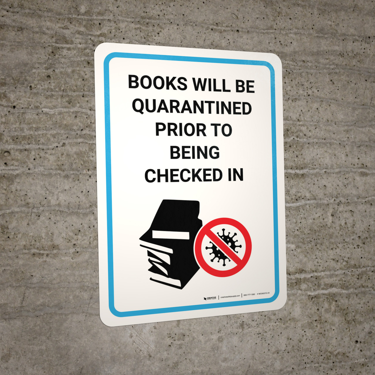 Books Will Be Quarantined Prior to Being Checked In with Icon Portrait ...