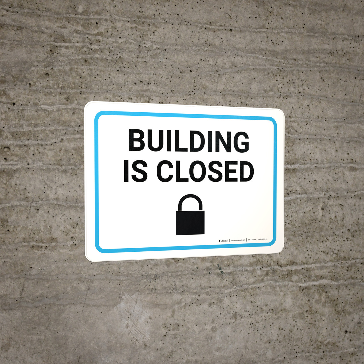 Building Is Closed with Icon Landscape - Wall Sign