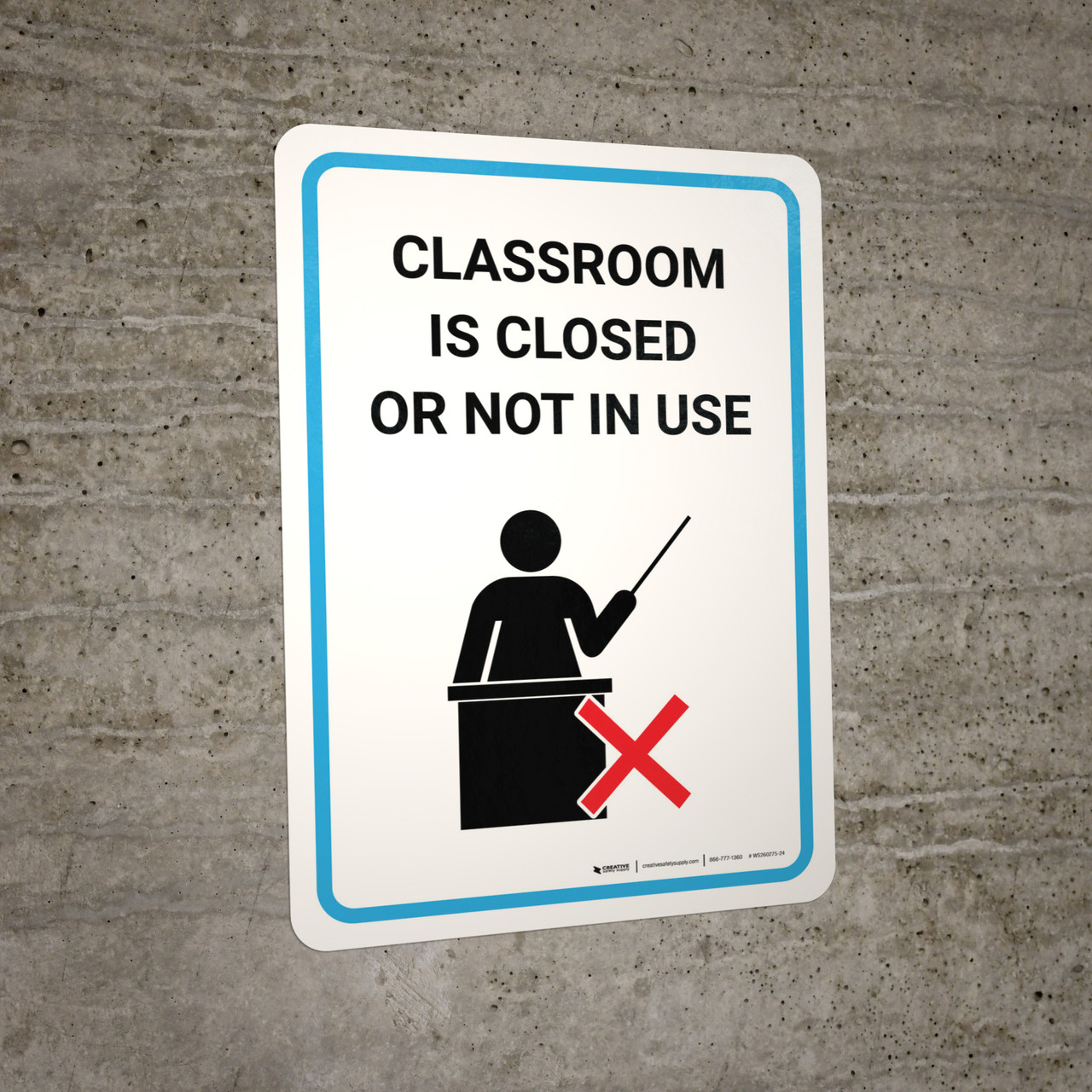 Classroom Is Closed or Not In Use with Icon Portrait - Wall Sign