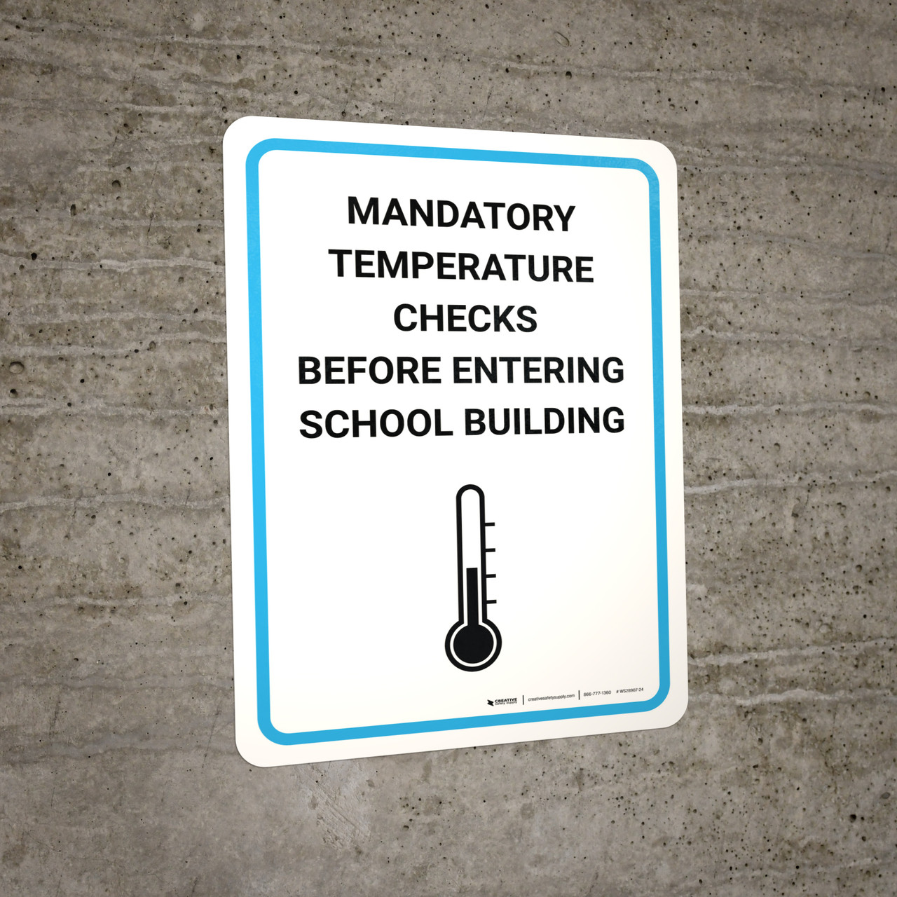 Mandatory Temperature Checks Before Entering School Building with Icon ...
