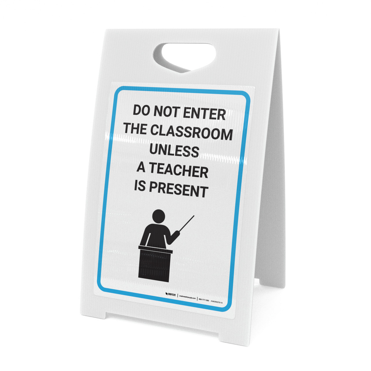 Do Not Enter The Classroom Unless A Teacher Is Present with Icon - A ...