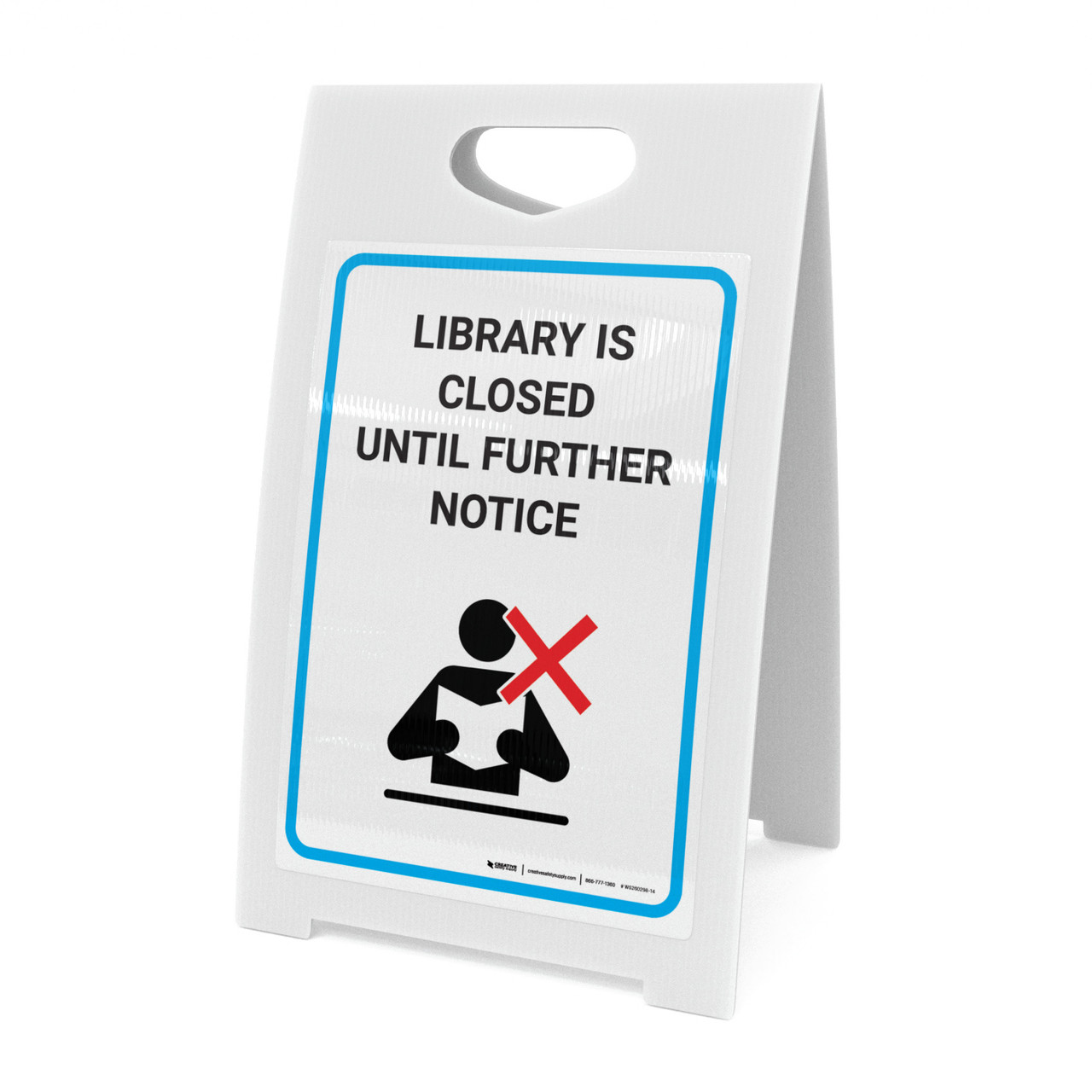 Library is Closed Until Further Notice with Icon - A-Frame Sign