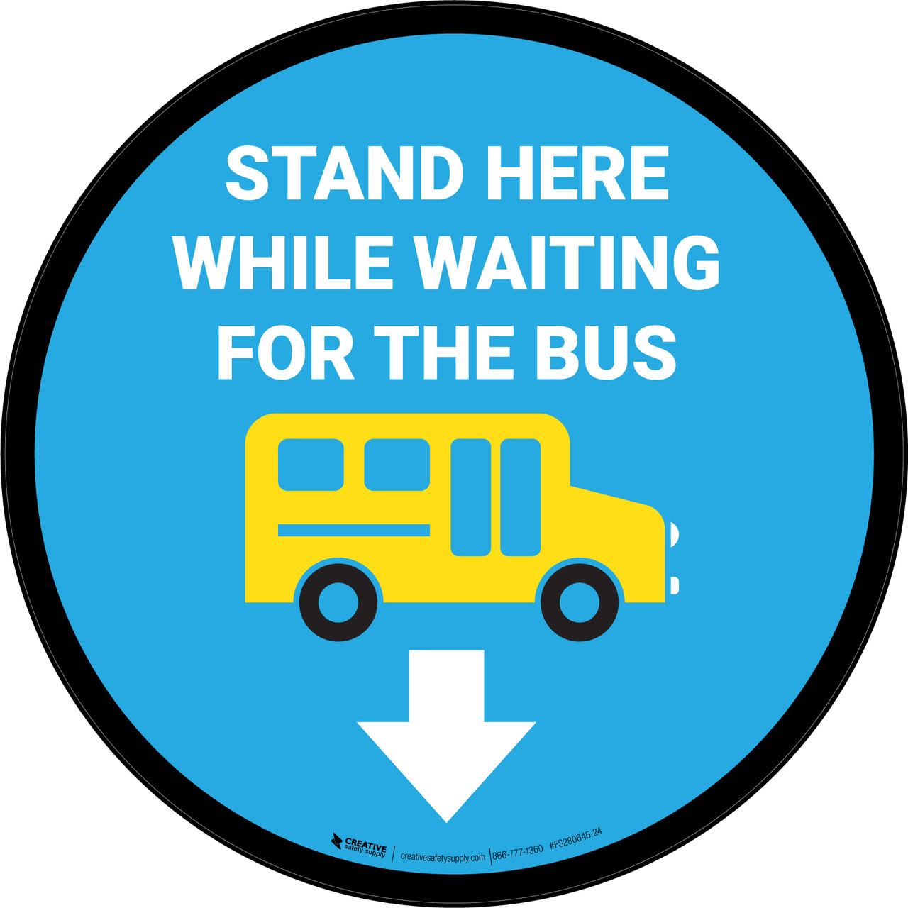 Stand Here While Waiting For The Bus Circle - Floor Sign | Creative ...