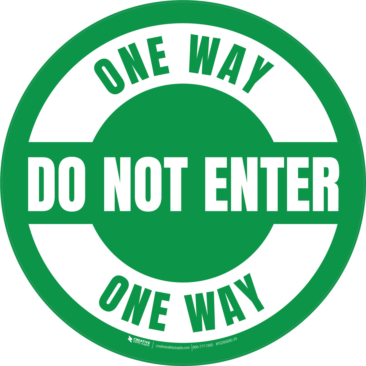 Do Not Enter One Way Circular (Green) - Floor Sign | Creative Safety Supply