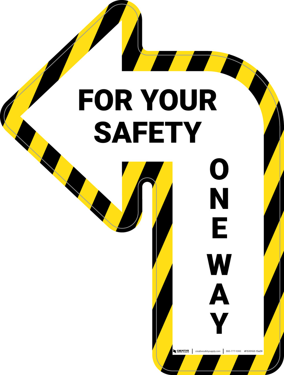 For Your Safety One Way Hazard Arrow (Left) - Floor Sign