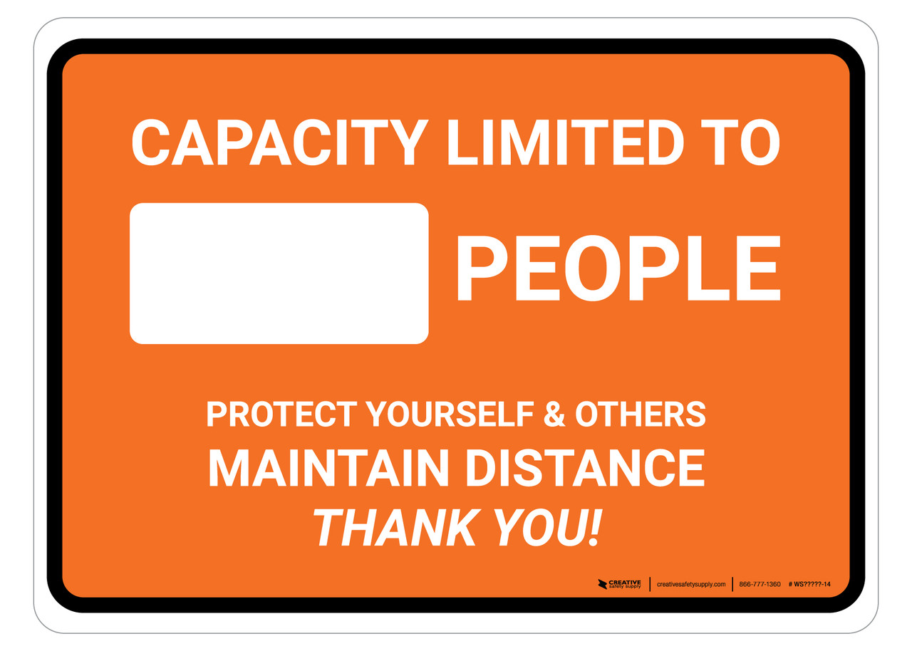 Capacity Limited Maintain Distance Orange Landscape - Floor Sign