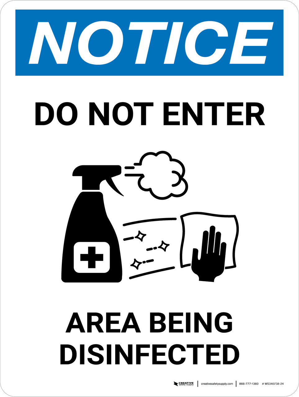 Notice: Do Not Enter Area Being Disinfected with Icon Portrait - Wall Sign
