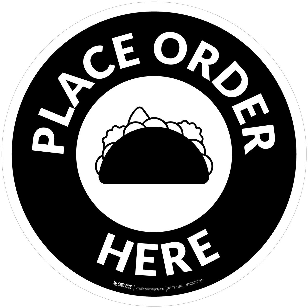 Place Order Here with Taco Black Circular - Floor Sign