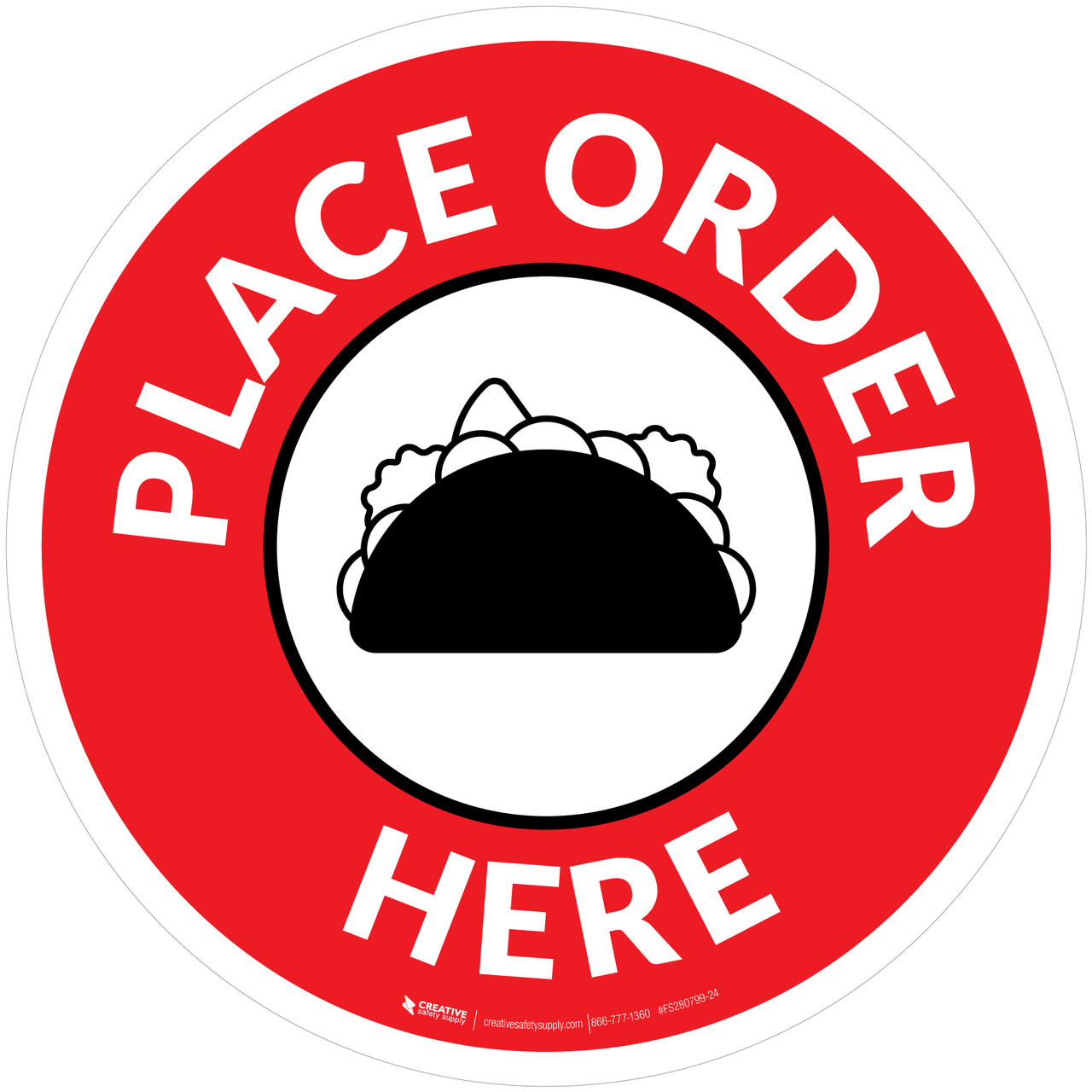Place Order Here with Taco Red Circular - Floor Sign | Creative Safety ...