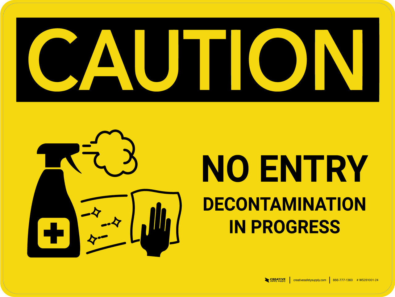 Caution No Entry Decontamination In Progress with Icon Landscape - Wall ...