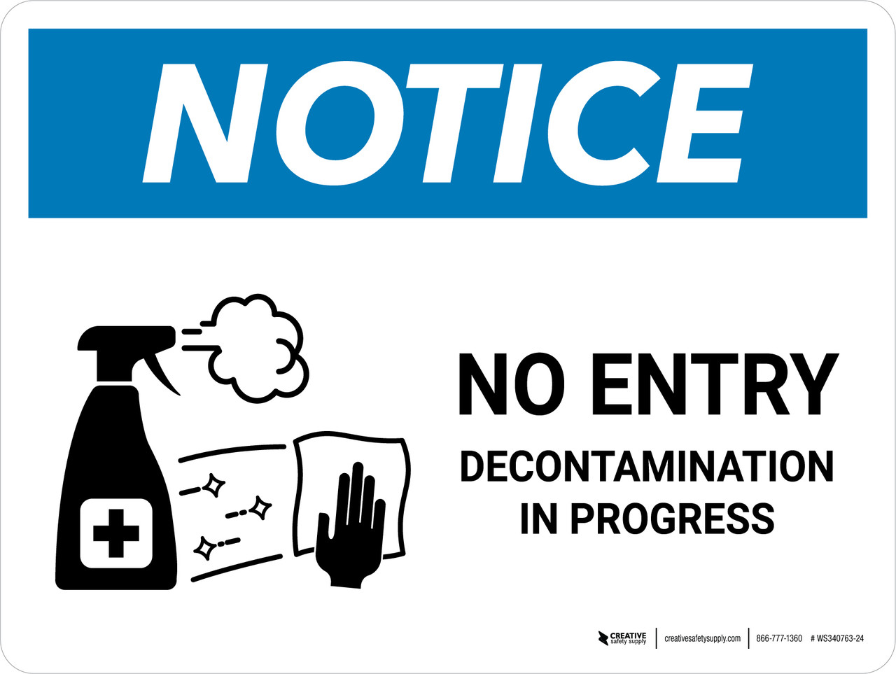 Notice No Entry Decontamination In Progress with Icon Landscape - Wall Sign