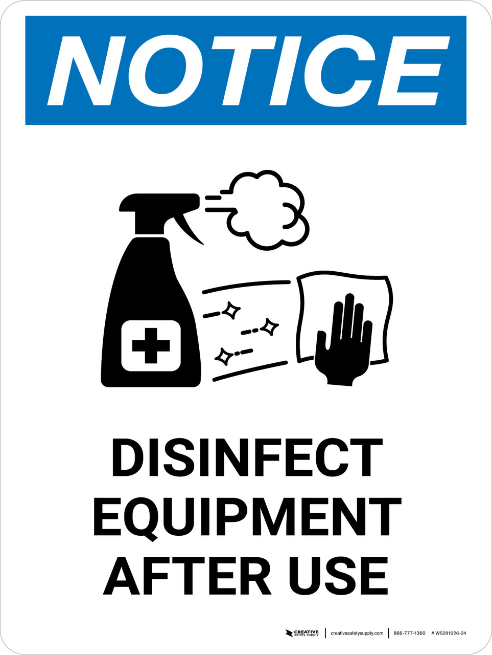 Notice: Disinfect Equipment After Use with Icon Portrait - Wall Sign ...