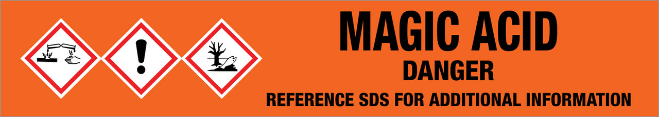 Magic Acid [CAS# 23854-38-8] - GHS Pipe Marking Label