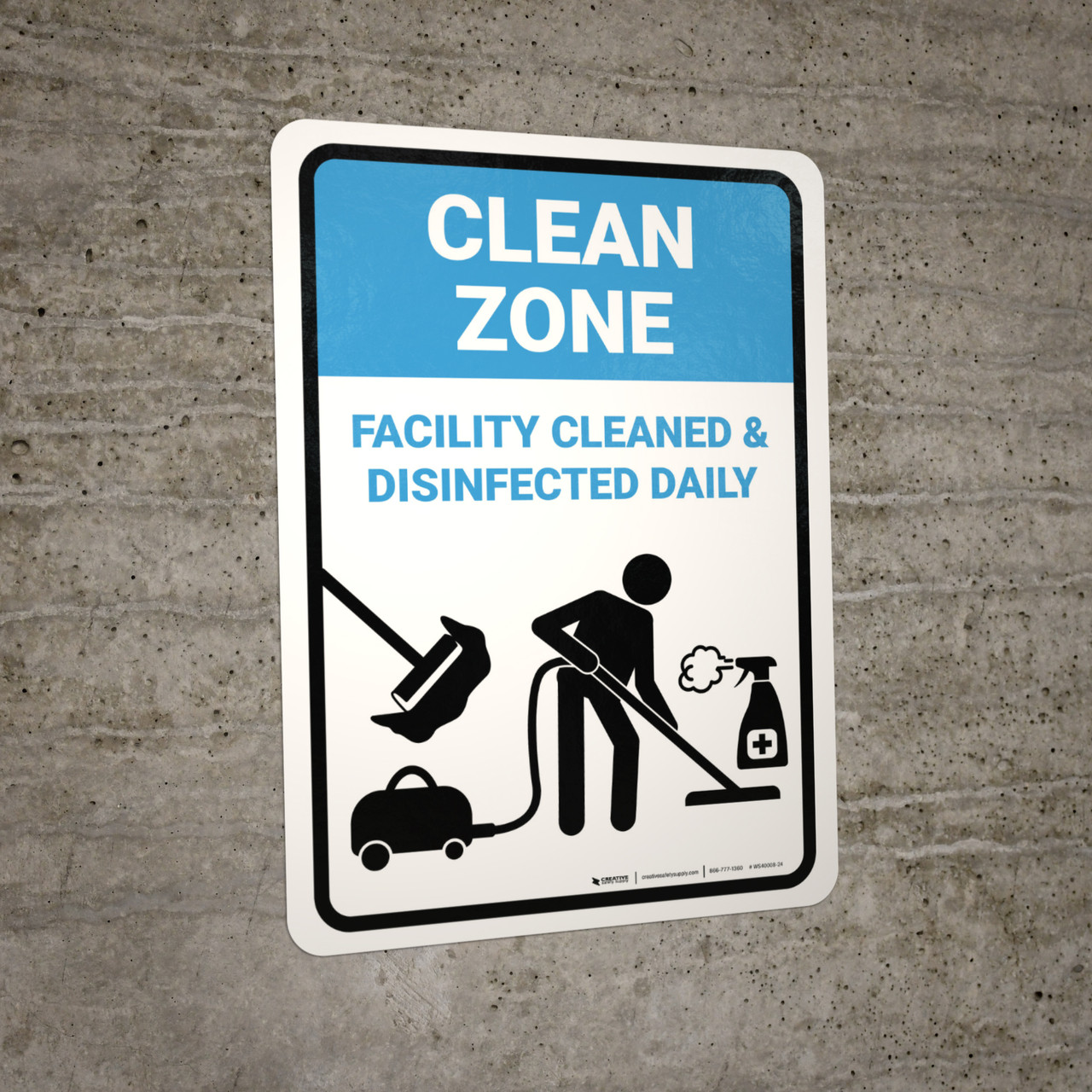 Clean Zone: Facility Cleaned & Disinfected Daily with Icon Portrait ...