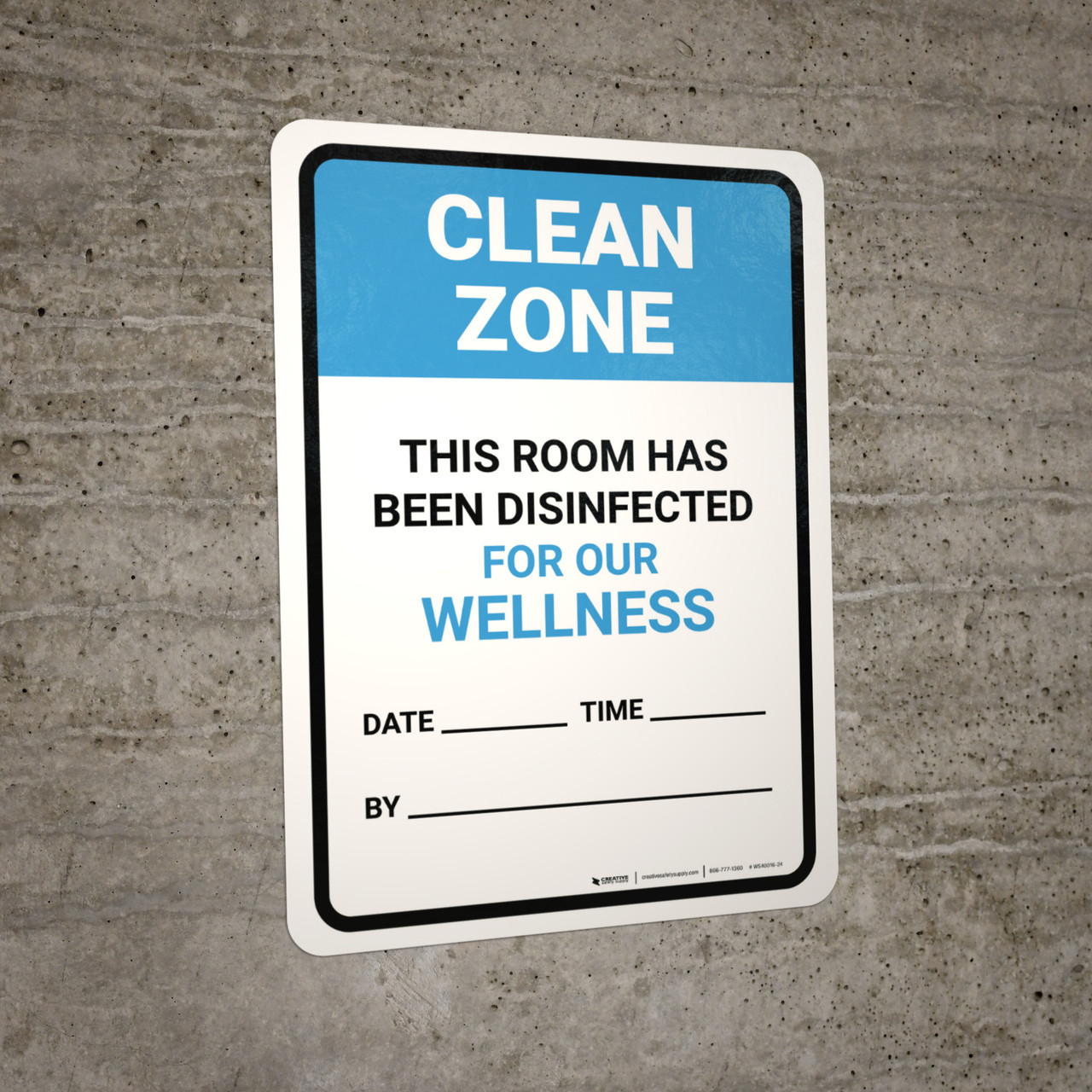Clean Zone: This Room Has Been Disinfected Date Portrait - Wall Sign