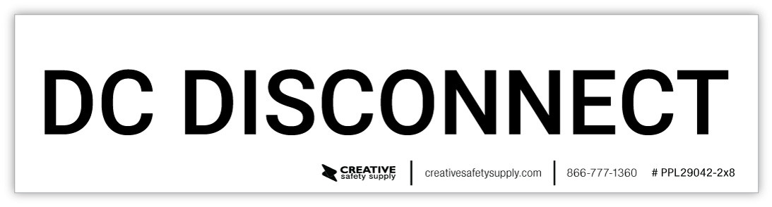DC Disconnect - Arc Flash Label | Creative Safety Supply