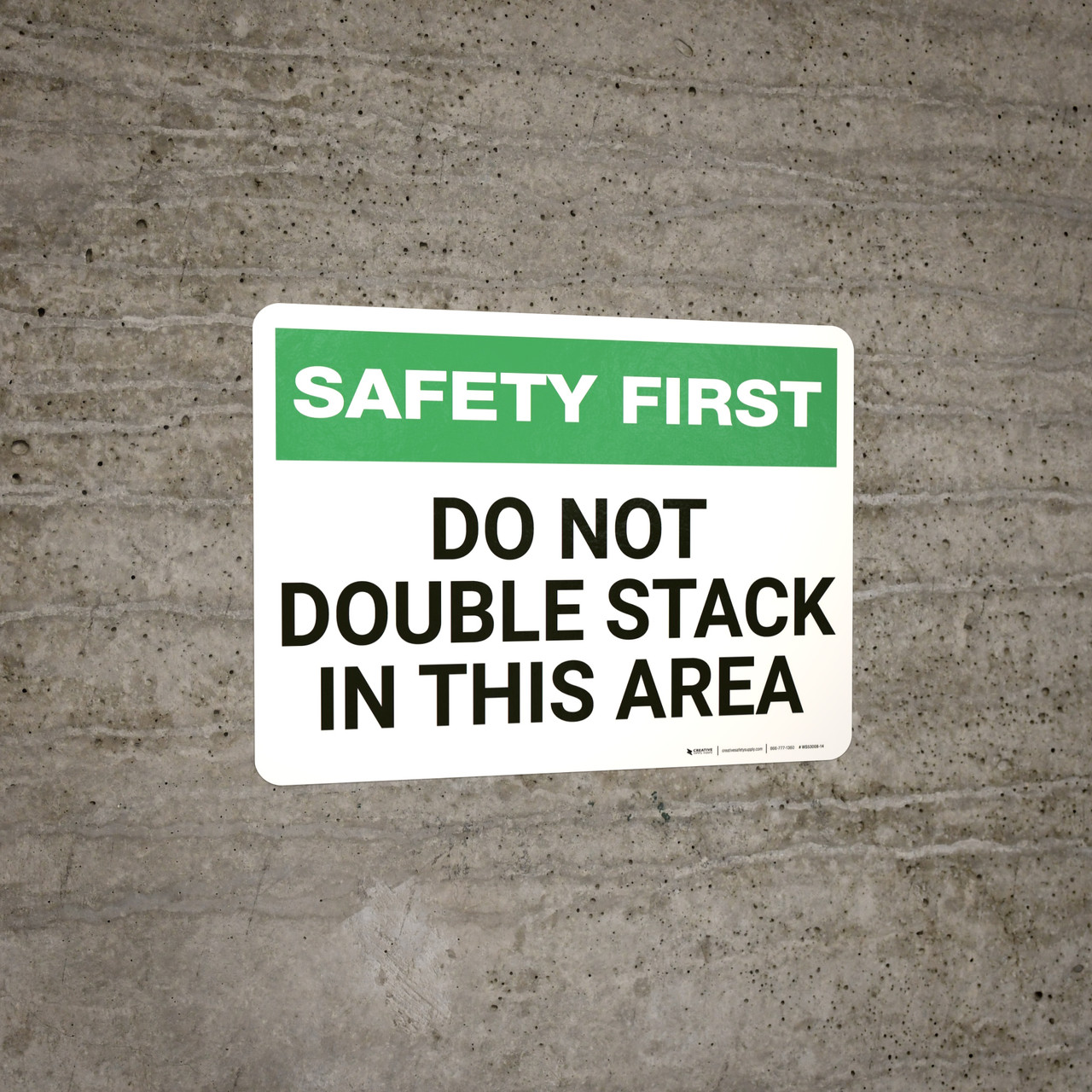 Safety First: Do Not Double Stack - Wall Sign