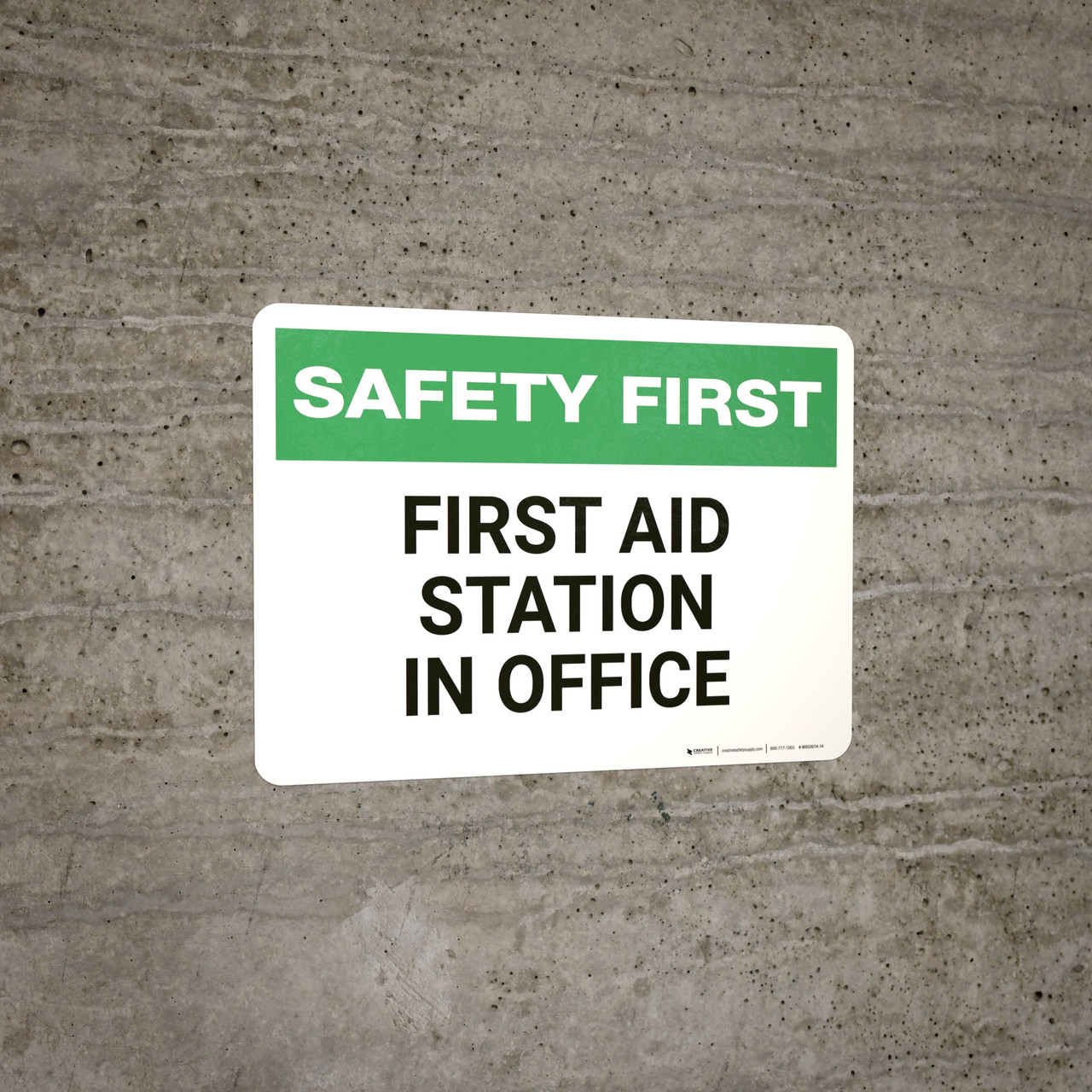 Safety First: First Aid Station in Office - Wall Sign