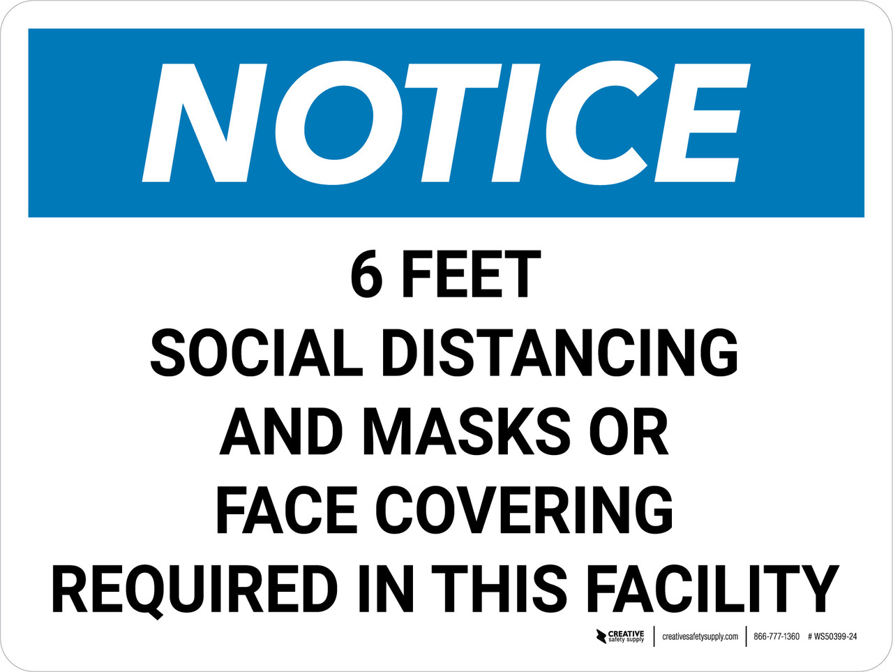 Notice: 6 Feet Social Distancing and Masks or Face Covering Required in ...