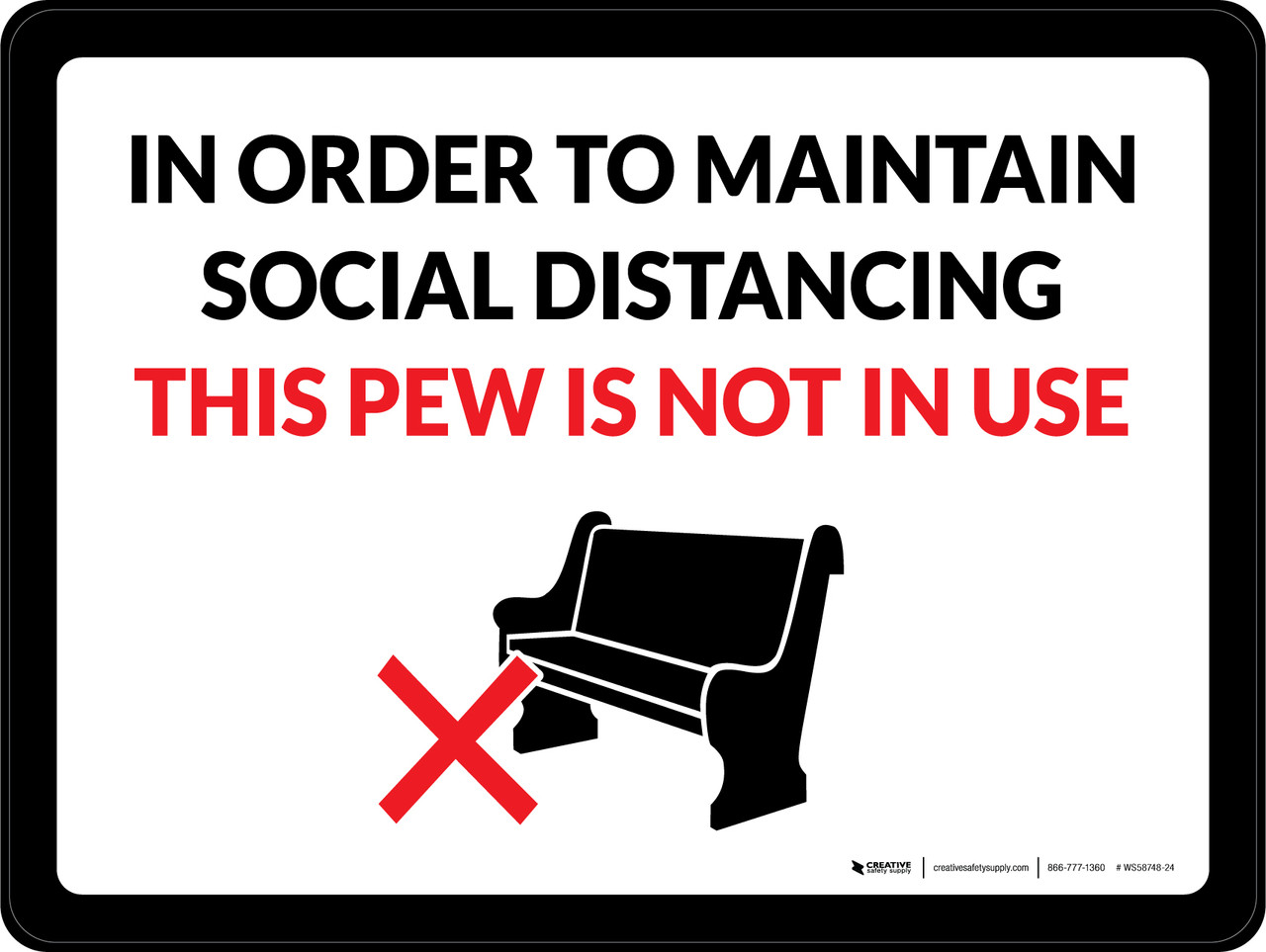 In Order To Maintain Social Distancing This Pew Is Not In Use Landscape