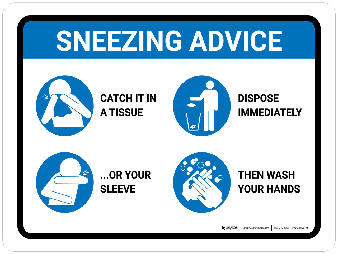 Sneezing Advice - Use Tissue or Sneeze/Dispose/Wash Hands Landscape ...