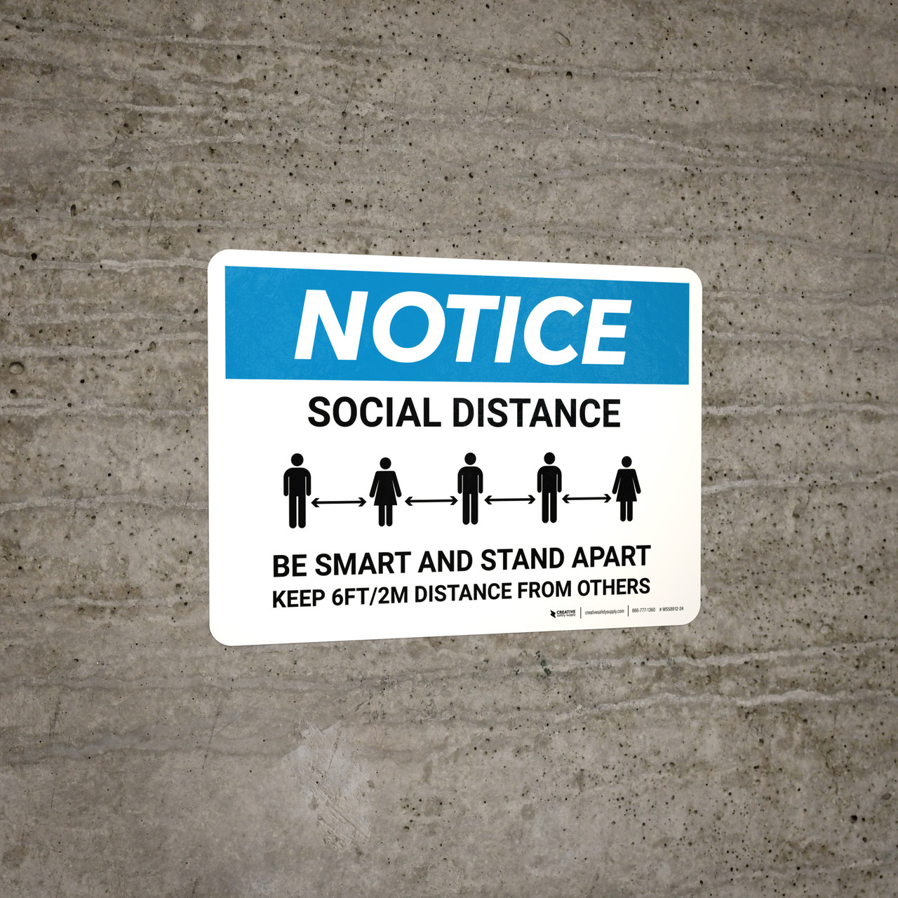 Notice: Be Smart And Stand Apart Landscape - Wall Sign | Creative ...