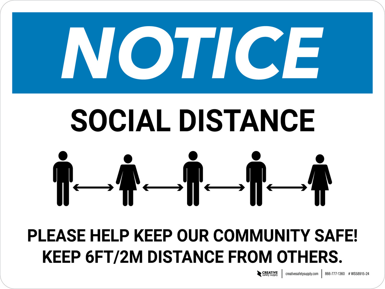Notice: Social Distance Please Help Keep Our Community Safe Landscape ...