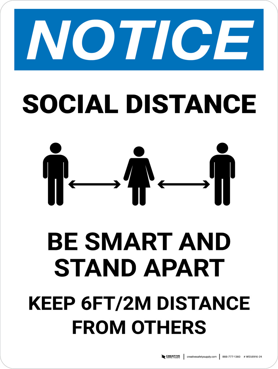 Notice: Be Smart And Stand Apart Portrait - Wall Sign | Creative Safety ...