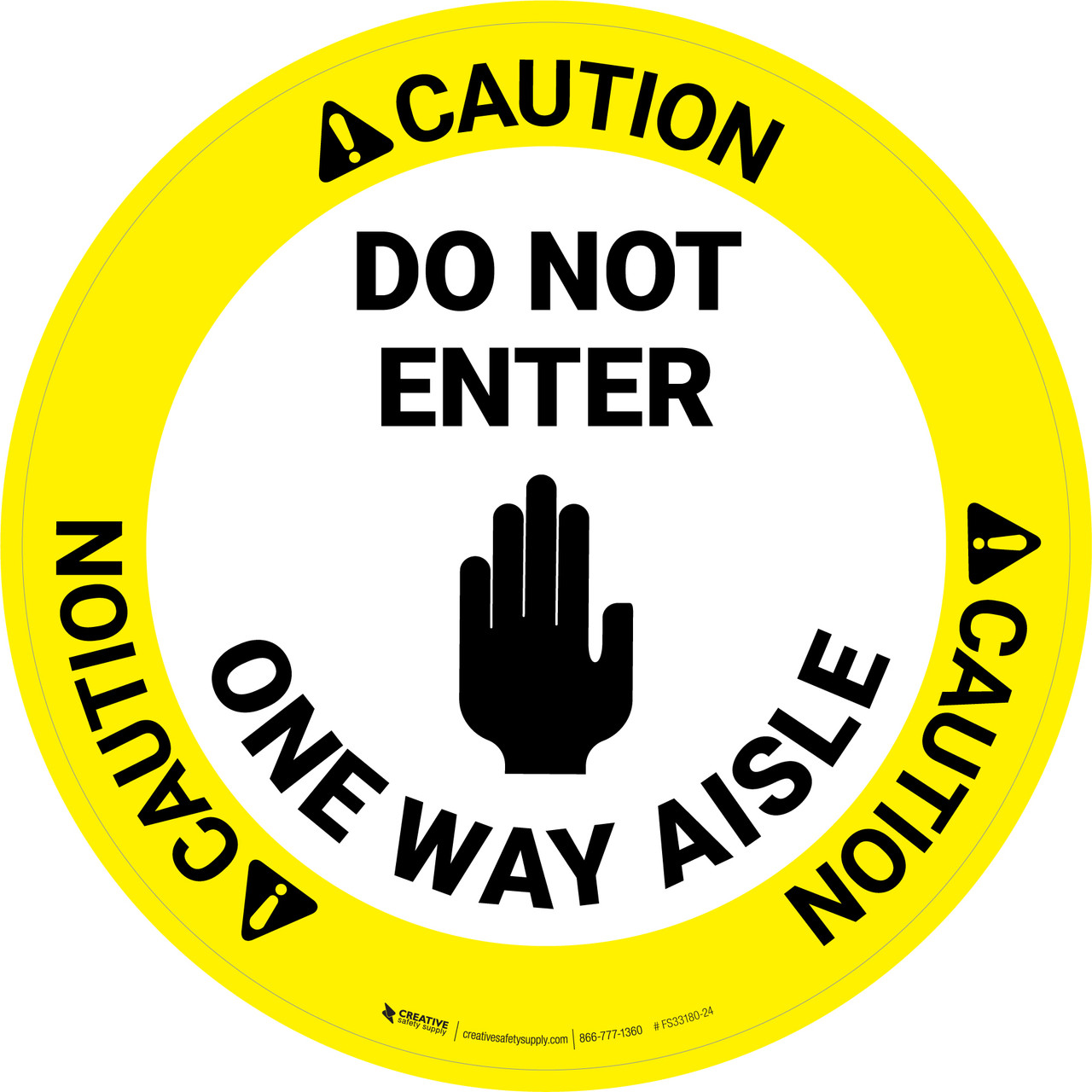 Caution Do Not Enter One Way Aisle with Icon Circular - Floor Sign