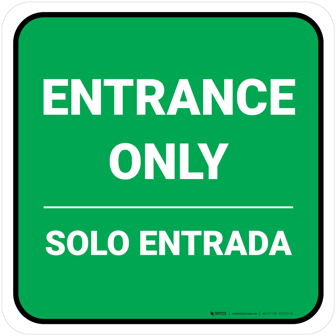 Entrance Only Bilingual Green Square - Floor Sign