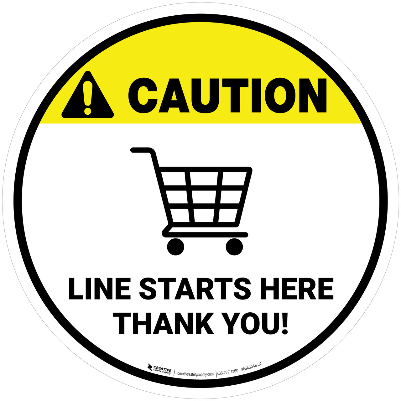Caution Line Starts Here Thank you with Shopping Cart Circular - Floor ...