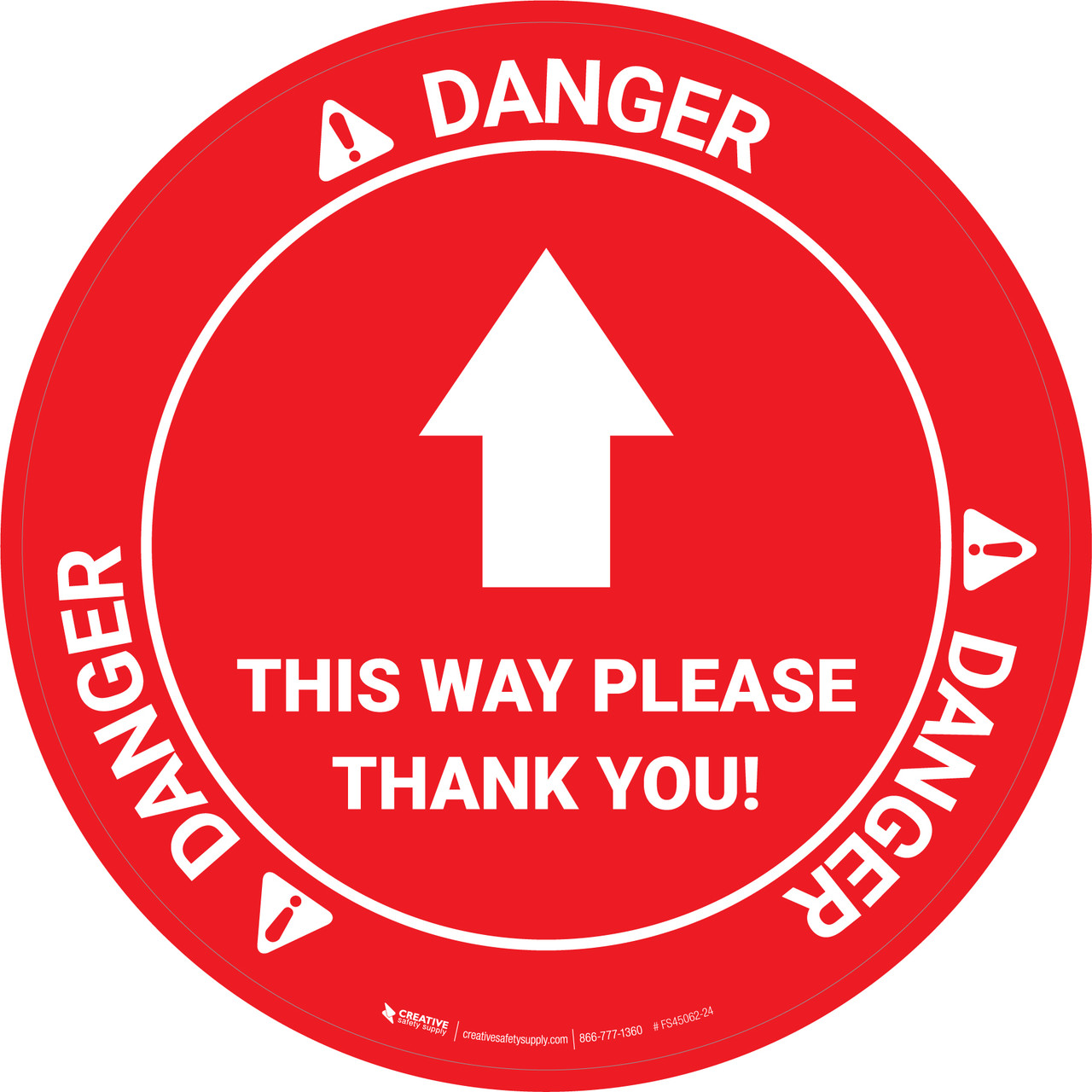 Danger This Way Please Thank You with Arrow OSHA Circular - Floor Sign
