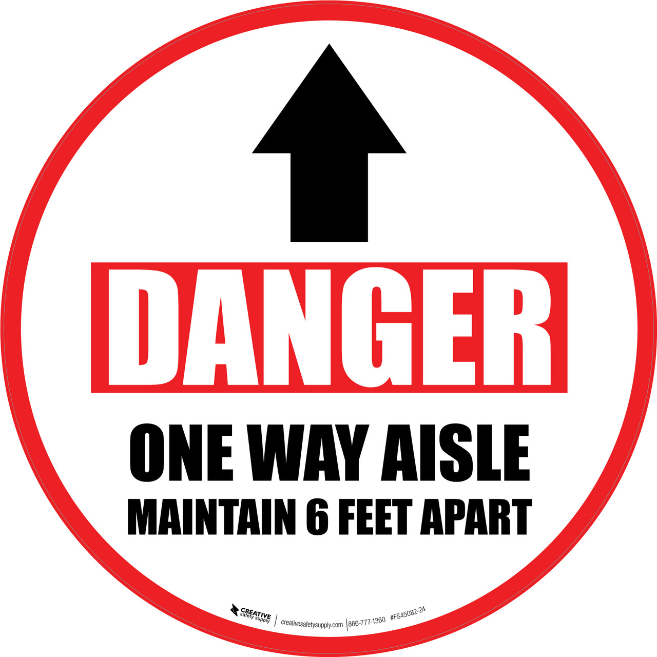 One Way Aisle Maintain 6 Feet Apart Danger with Arrow Circular - Floor ...