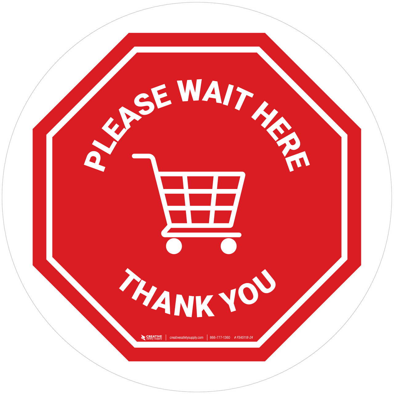 Please Wait Here Thank You with Shopping Cart Stop Circular - Floor ...