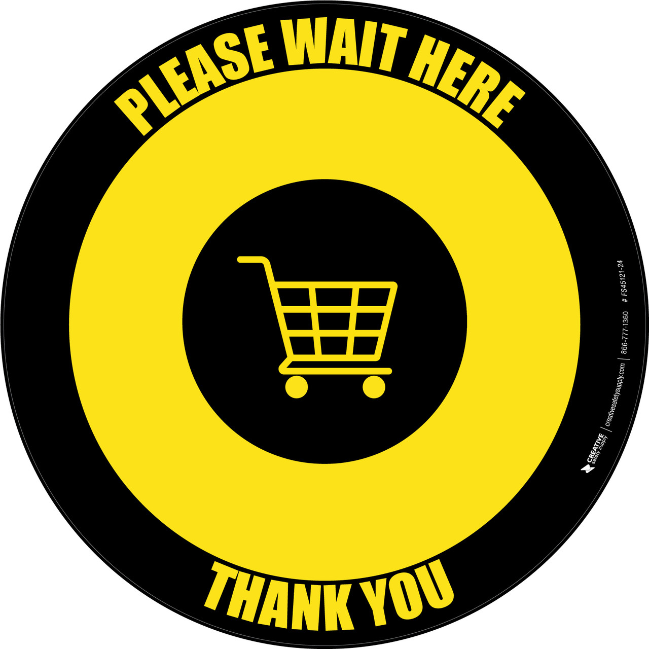 Please Wait Here Thank You with Shopping Cart Yellow/Black Circular ...