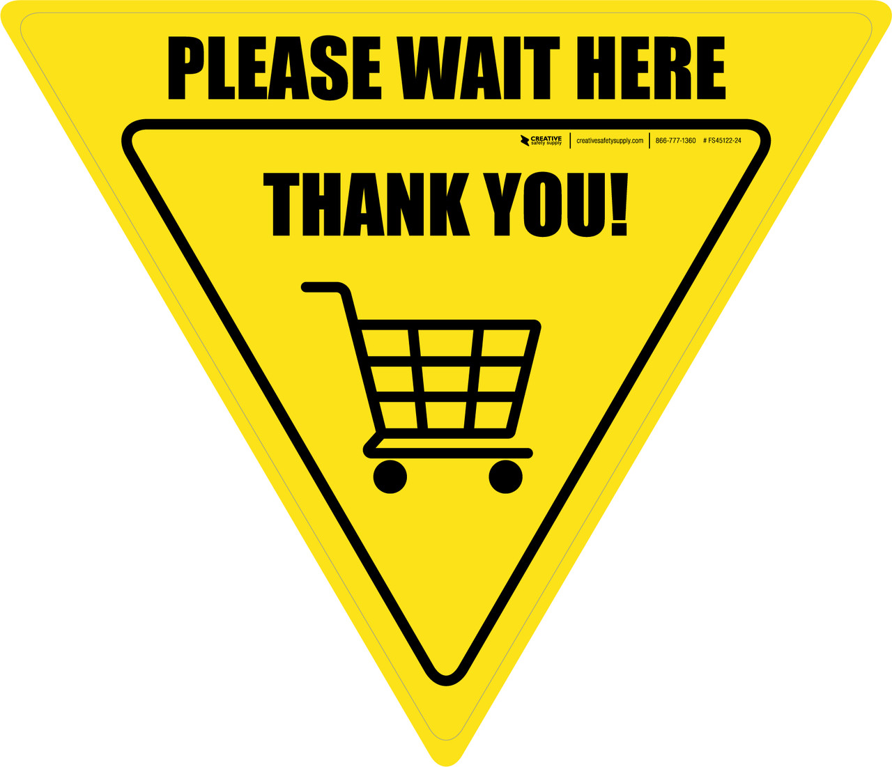 Please Wait Here Thank You with Shopping Cart Yield - Floor Sign ...