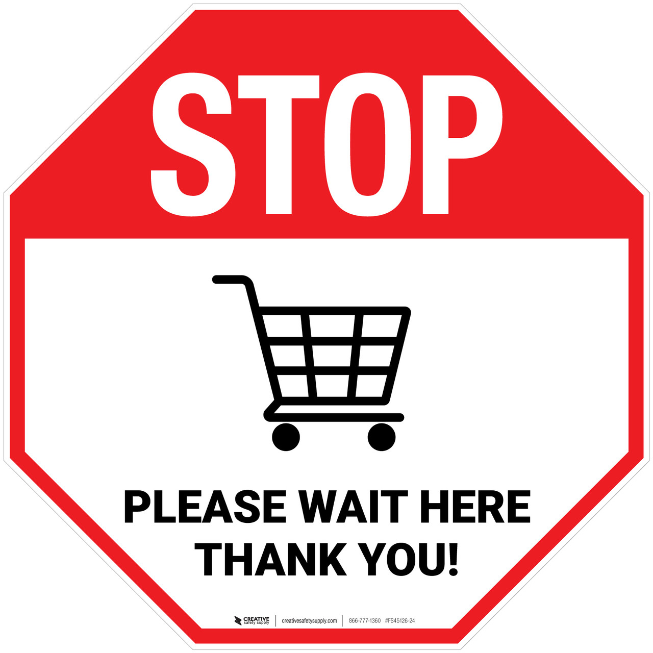 STOP Please Wait Here Thank You with Shopping Cart Yield - Floor Sign ...